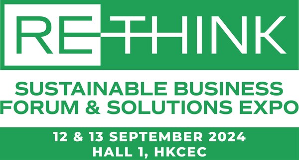 ReThink HK 2024 returns with expanded sustainability focus - The Korea ...